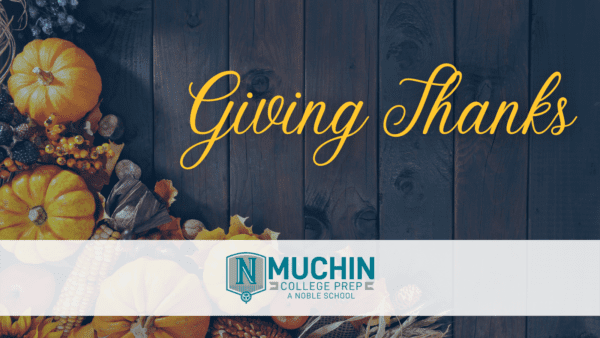 Gratitude at Muchin College Prep - Noble Schools