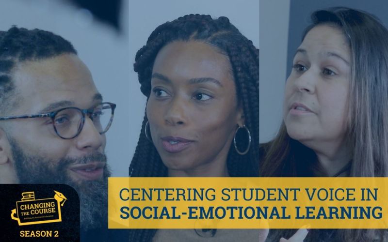 Centering Student Voice in Social-Emotional Learning (New Podcast ...