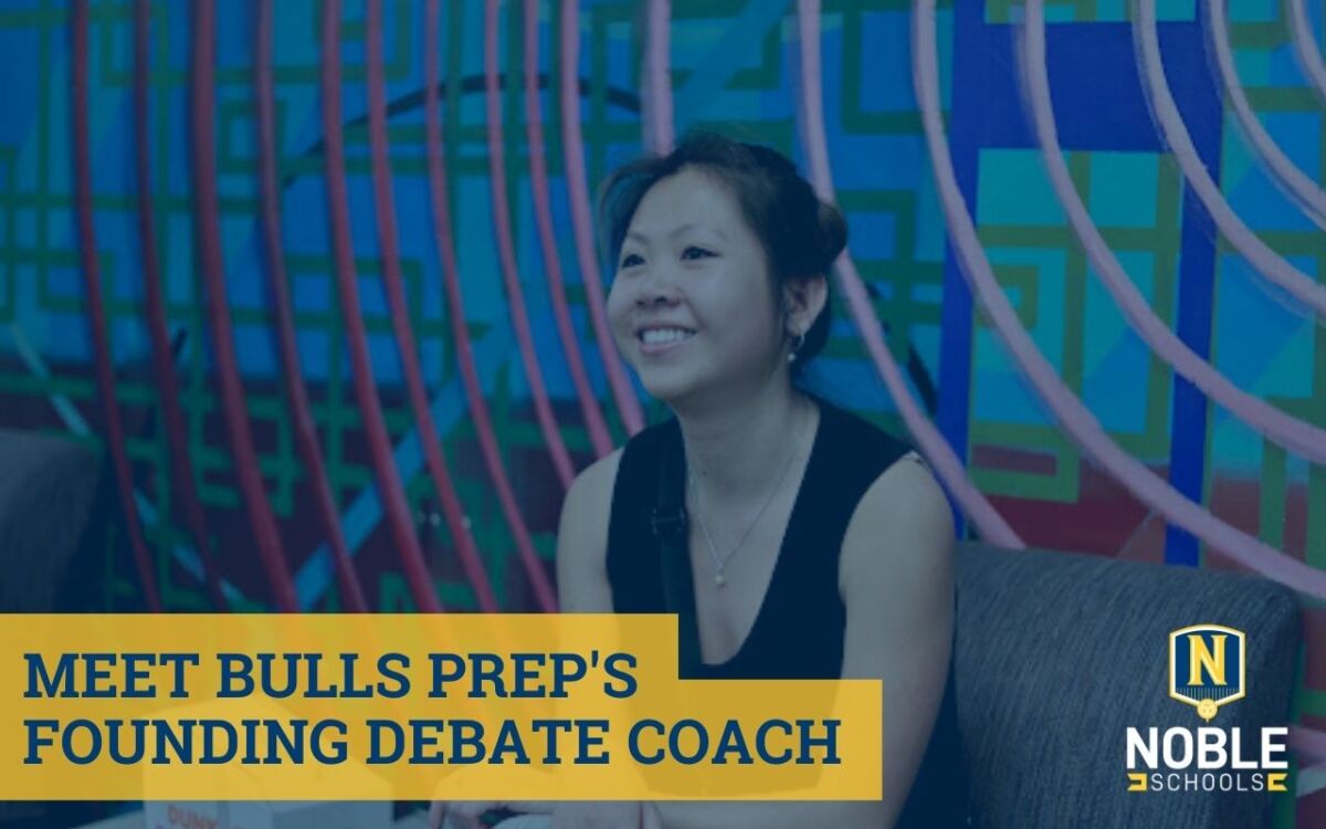 Meet Chicago Bulls College Prep's Founding Debate Coach - Noble Schools