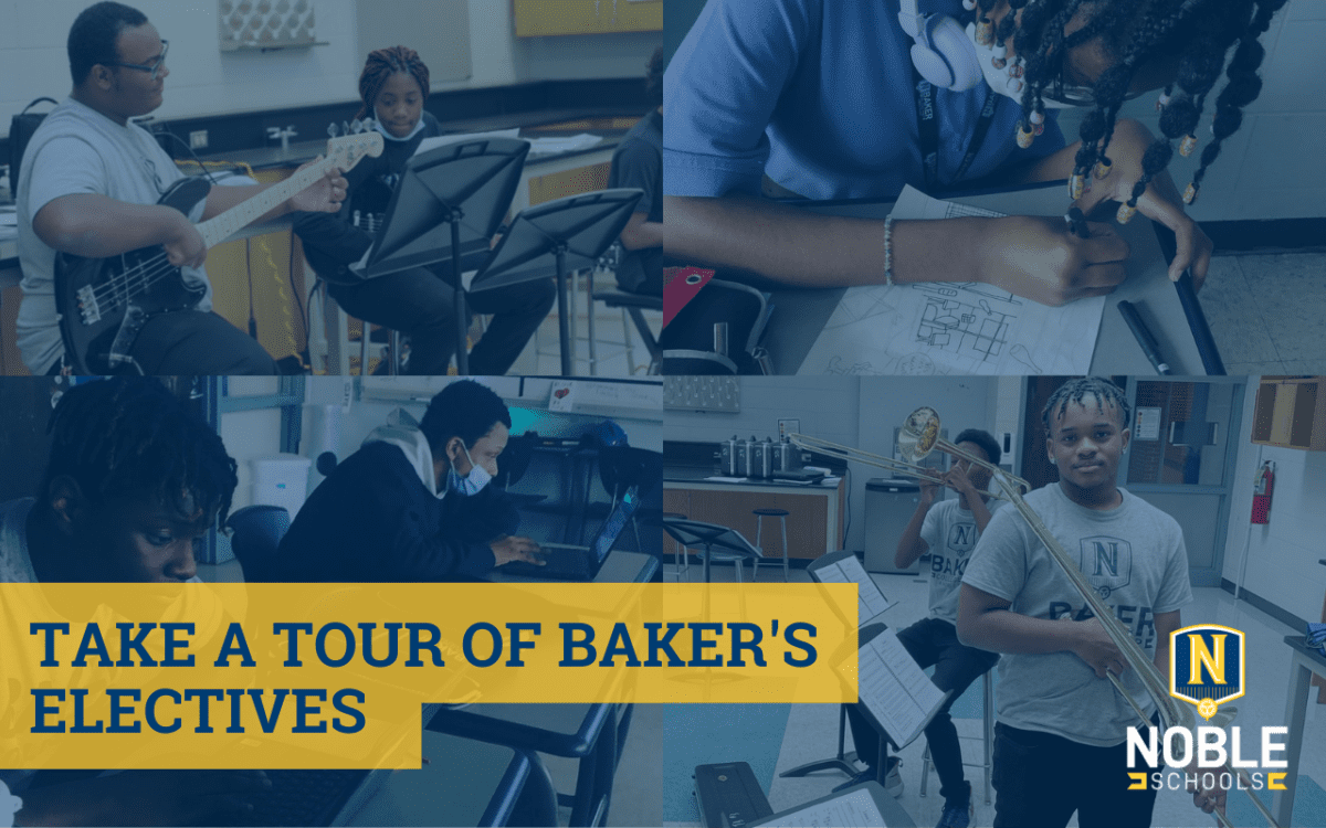 Take a Tour of Baker College Prep's Electives - Noble Schools